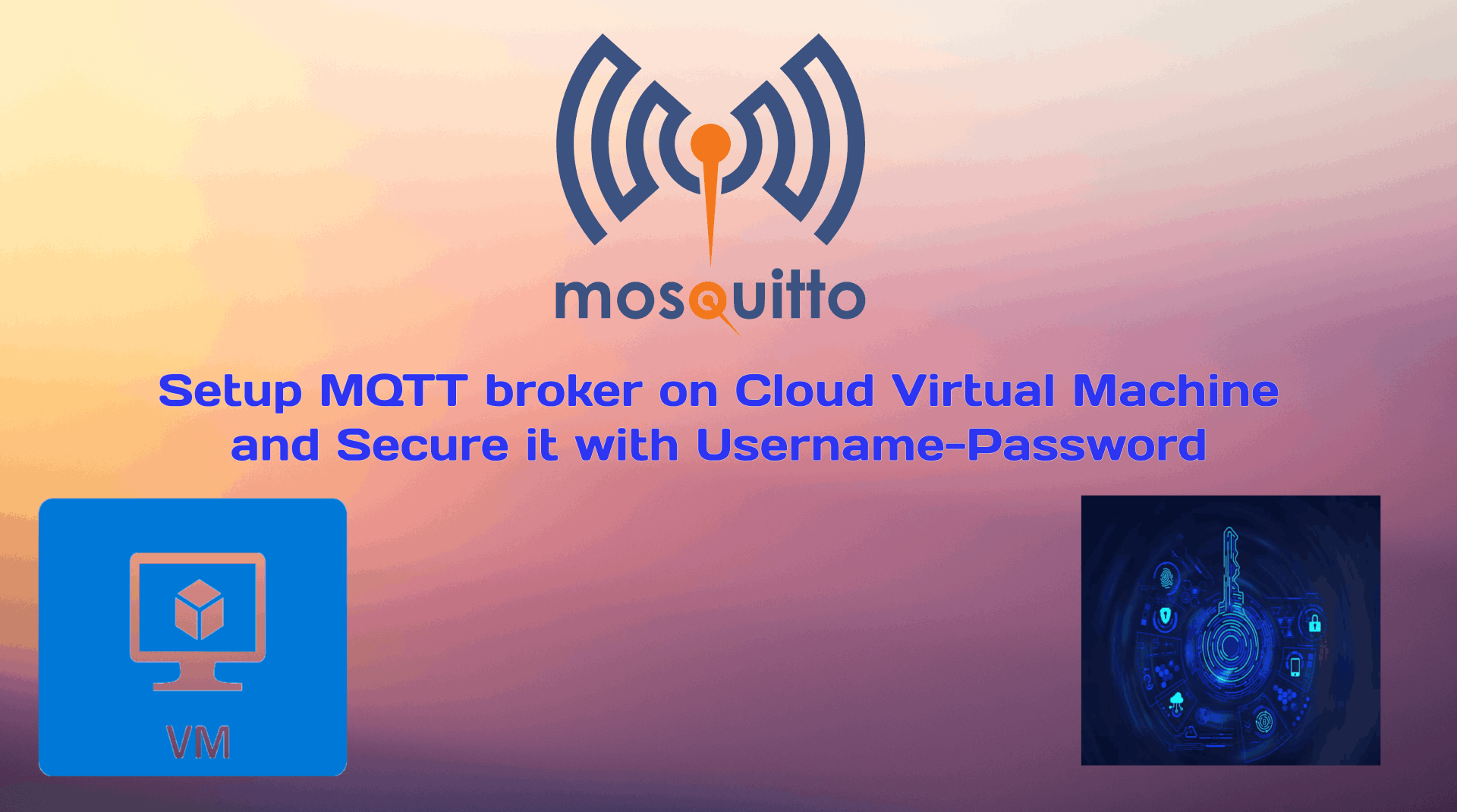 How To Setup An Mqtt Broker On Cloud Vm Ubuntulinux With Security 9552